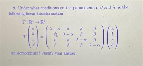 Solved 9 Under What Conditions On The Parameters αβ And λ