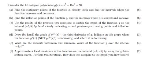 Solved Consider The Fifth Degree Polynomial G X X5−15x3 50