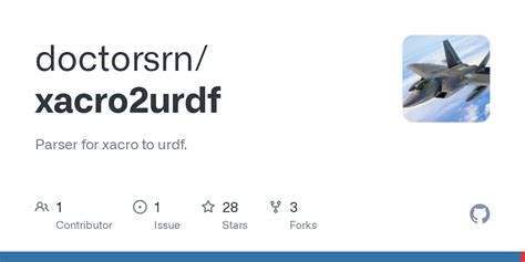 Github Doctorsrnxacro2urdf Parser For Xacro To Urdf