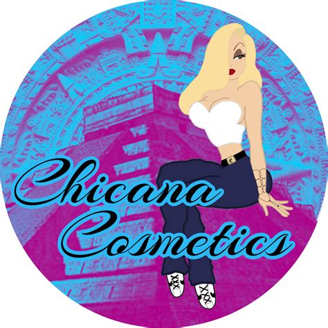 Chicana Cosmetics Chicanacosmeticssx