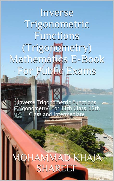 Inverse Trigonometric Functions Trigonometry Mathematics Question Bank For 11th Class 12th