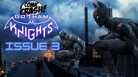 Gotham Knights Issue 3 The Dynamic Duo Arrives Youtube