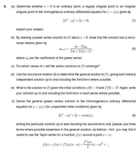 Solved 8. (a) Determine whether x = 0 is an ordinary point, | Chegg.com