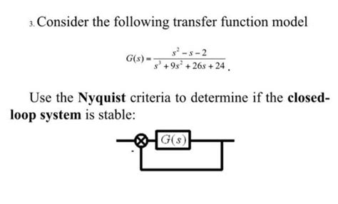 solved 3 consider the following transfer function model