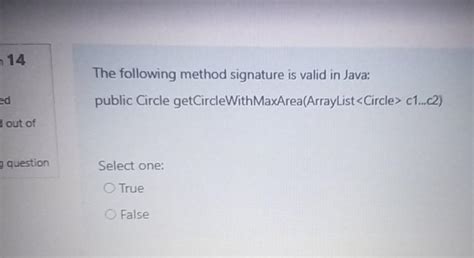 Solved 14 The Following Method Signature Is Valid In Java
