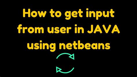 How To Get Input From User In Java Using Netbeans Youtube