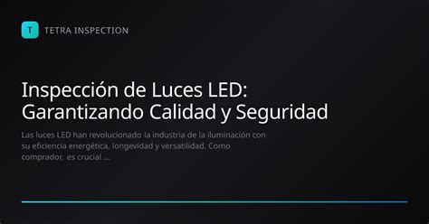 Inspección De Luces Led Calidad Y Seguridad Tetra Inspection