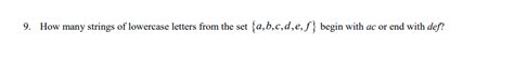 Solved 9 How Many Strings Of Lowercase Letters From The Set