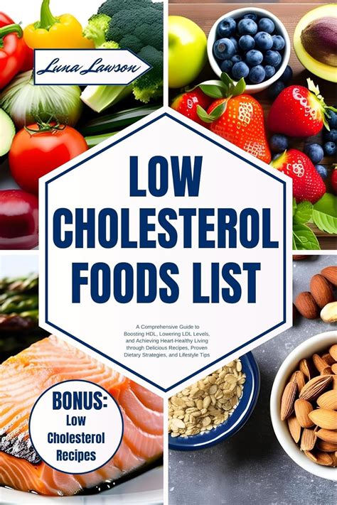 Low Cholesterol Foods List A Comprehensive Guide To Boosting Hdl