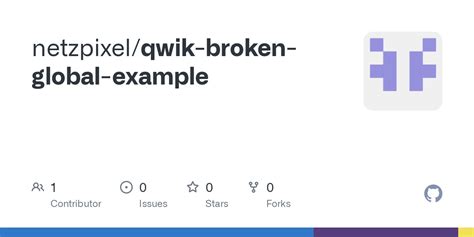 Github Netzpixelqwik Broken Global Example