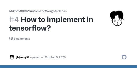 How To Implement In Tensorflow · Issue 4 · Mikoto10032automaticweightedloss · Github