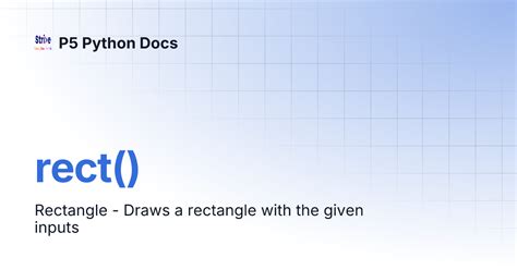 Rect P5 Python Docs