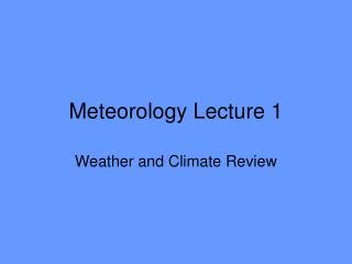 PPT Meteorology Lecture PowerPoint Presentation Free Download ID