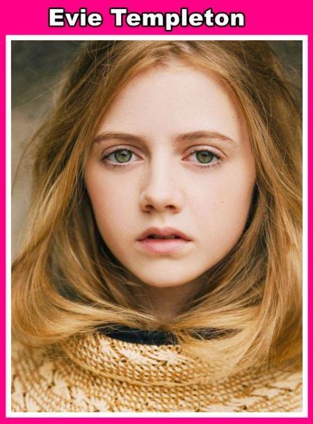 Evie Templeton Biography Wiki Age Net Worth Career Contact