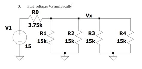 Solved Find Voltages Vx Analytically Chegg Com