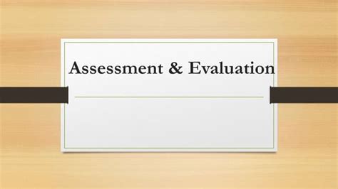 Difference Between Assessment And Evaluation Pptx