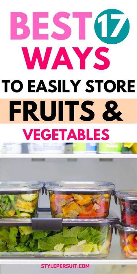 15 Ways To Store Fruits And Vegetables Artofit
