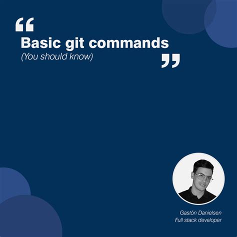 Basic Git Commands Vortex Software
