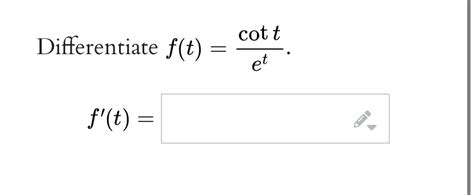 Solved Differentiate F T Cottet F T