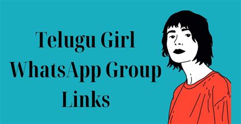 470 New Telugu Girl Whatsapp Group Links To Join