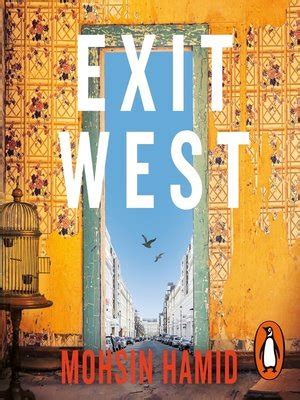 Audiobook Exit West By Mohsin Hamid OverDrive Free Ebooks Audiobooks Movies From Your
