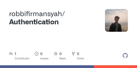 Github Robbifirmansyah Authentication