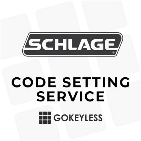 Schlage Code Setting Service Gokeyless
