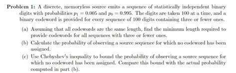 solved problem 1 a discrete memoryless source emits a