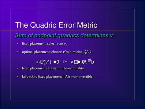 Ppt Simplifying Polygonal Surfaces With Quadric Error Metrics