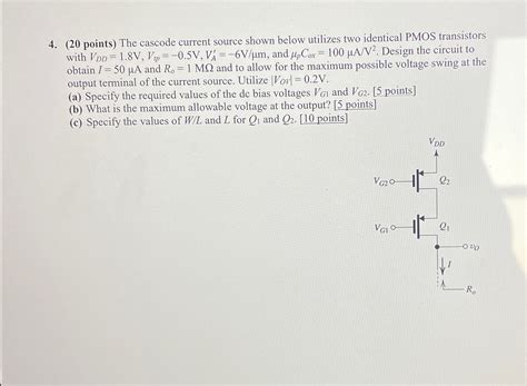 Solved 20 Points The Cascode Current Source Shown Below Utilizes