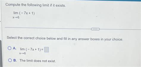 Solved Compute the following limit if it | Chegg.com