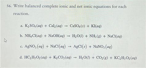 solved write balanced complete ionic and net ionic equations