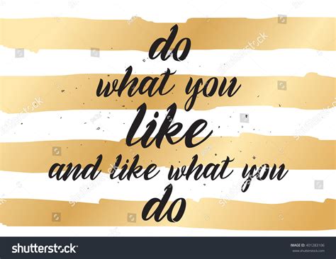 Do What You Like Like What Stock Vector Royalty Free 401283106