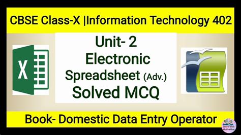 Unit 2 Electronic Spreadsheet Adv Class 10th It 402 Solved Mcq