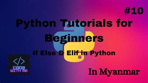If Else And Elif In Python Python Tutorials For Beginners10 In
