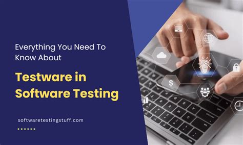 What Is Testware In Software Testing With Examples Software Testing Stuff
