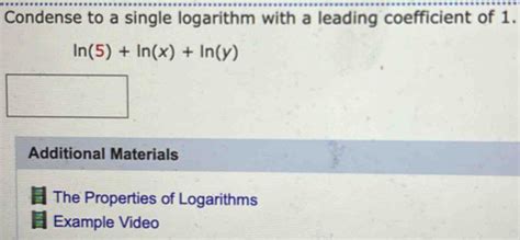 Solved Condense To A Single Logarithm With A Leading Coefficient Of 1