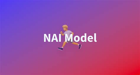 Nai Model A Hugging Face Space By Oskar474