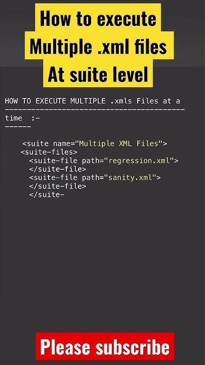How To Execute Multiple Xml Files At Suite Level Testngxml File