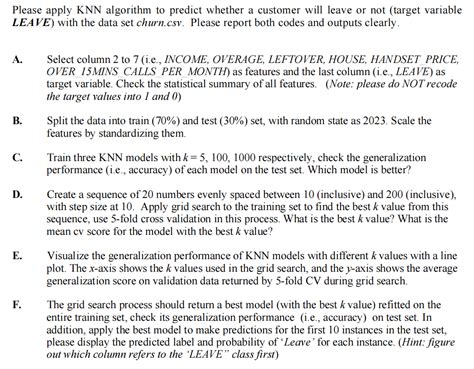 Solved Please Apply KNN Algorithm To Predict Whether A Chegg