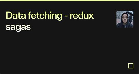 Data Fetching Redux Sagas Codesandbox