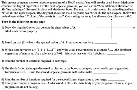This Project Computes The Two Largest Eigenvalues Of Chegg Com