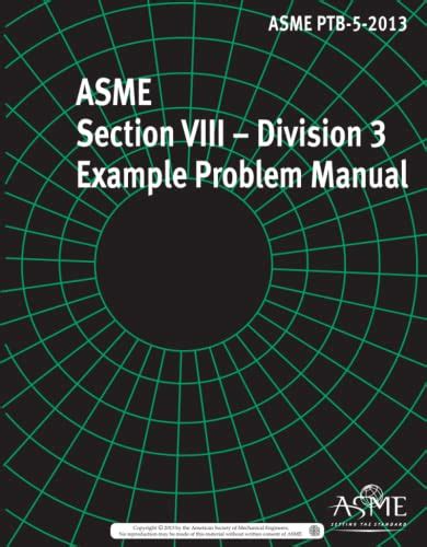 Asme Ptb 5 2013 Bpvc Asme Section Viii Division 3 Example Problem Manual By The American