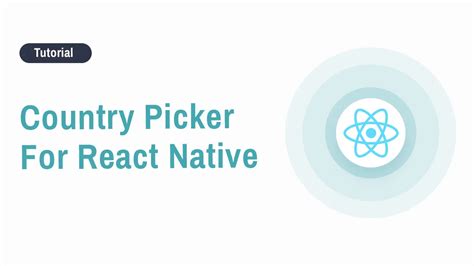 Country Picker For React Native Add A Flag Picker To Your App