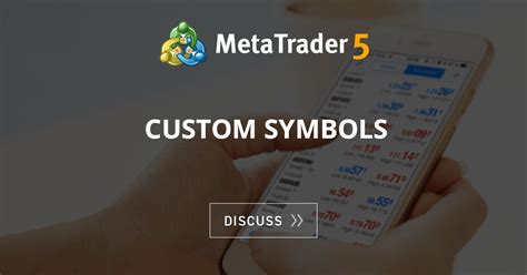 Custom Symbols Symbols General Mql5 Programming Forum