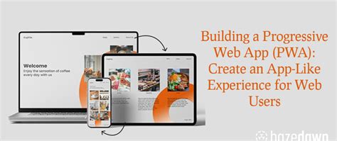 Building A Progressive Web App Pwa Create An App Like Experience For