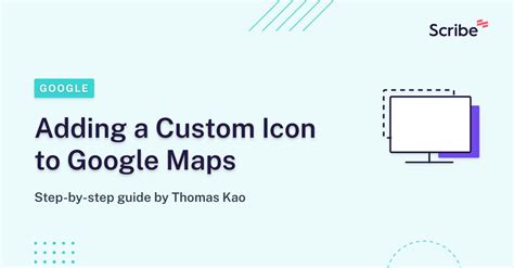 Adding A Custom Icon To Google Maps Scribe