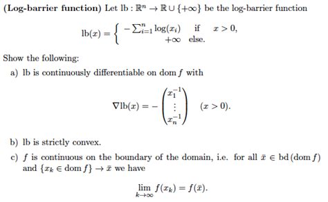 Solved Log Barrier Function Let Lb RM RU Oo Be The Chegg