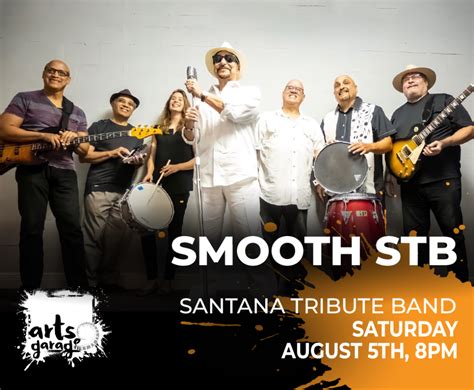 Smooth Stb Santana Tribute Band Arts Garage