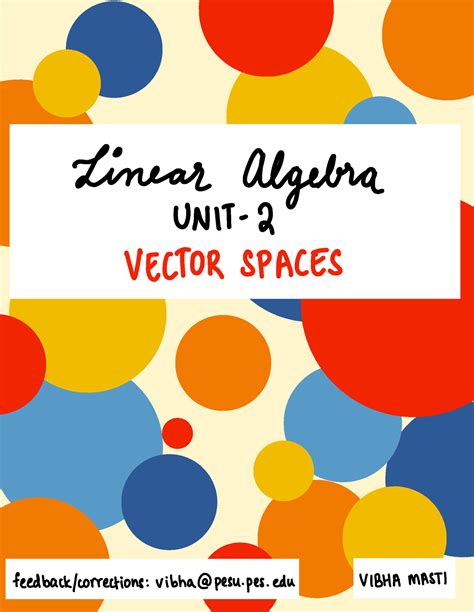 La Unit 2 Lecture Notes Linear Algebra Unit 2 Vector Spaces Feedbackcorrections